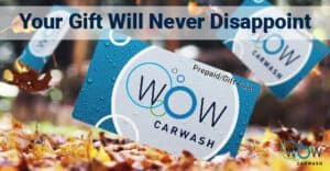 WOW Gift Card | WOW Carwash